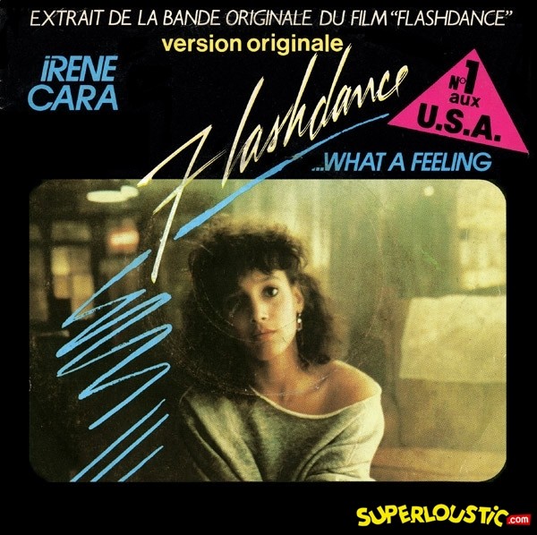 Irene Cara - What A Feeling (Flashdance) SUPERLOUSTIC.COM