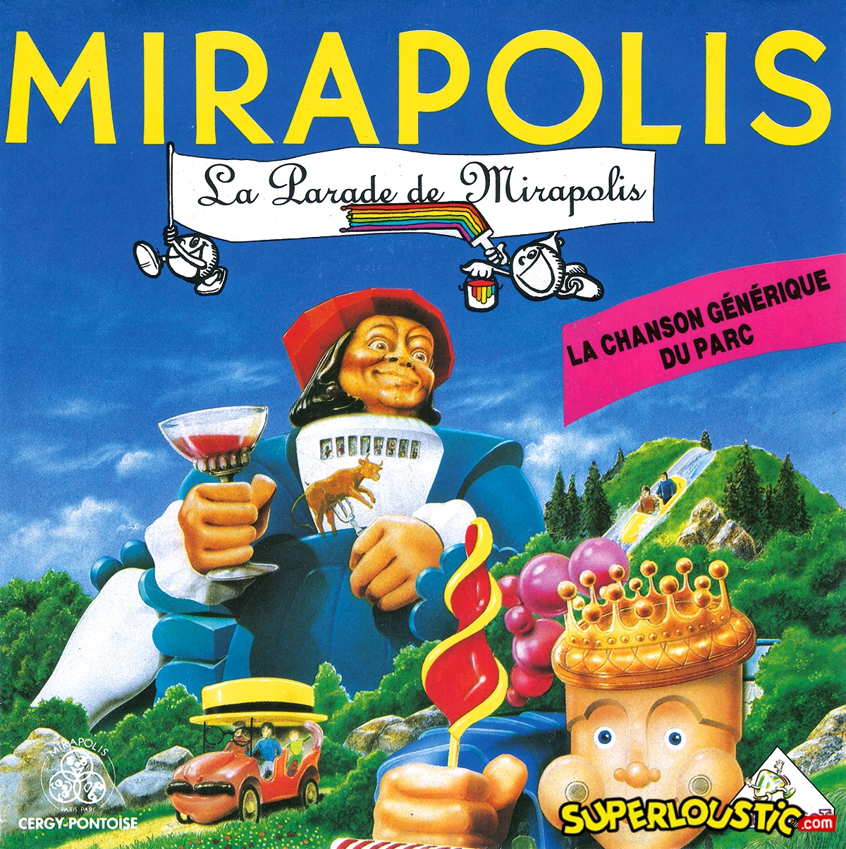 Mirapolis – La Parade de Mirapolis SUPERLOUSTIC.COM