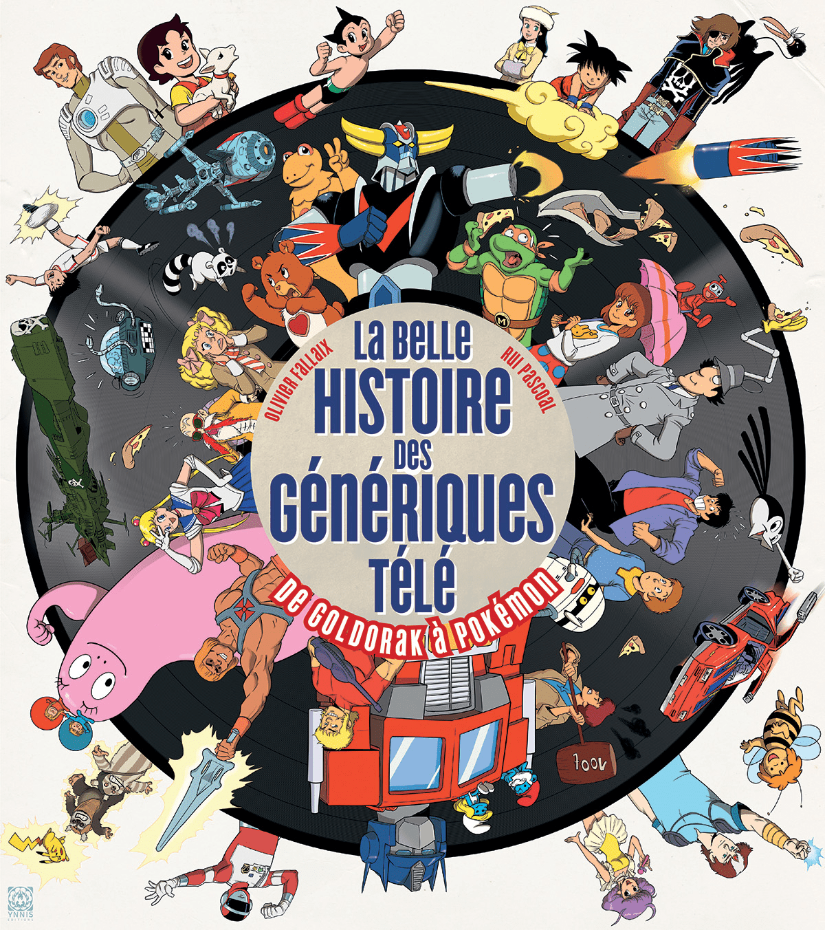 La belle histoire des génériques télé : les coulisses des génériques TV La belle histoire des génériques télé : les coulisses des génériques TV